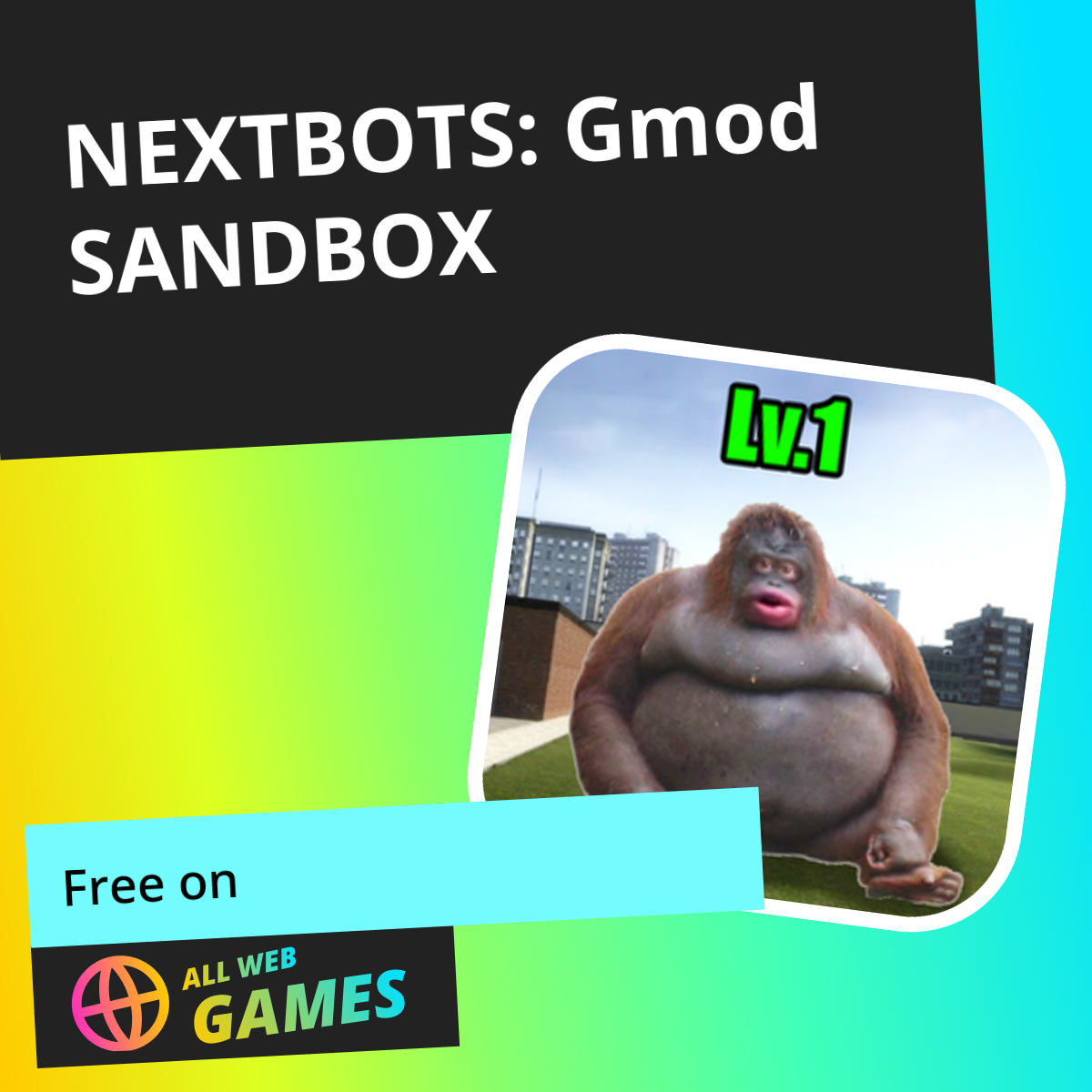 NEXTBOTS: Gmod SANDBOX (by LokiDev): Play Online For Free On AllWebGames