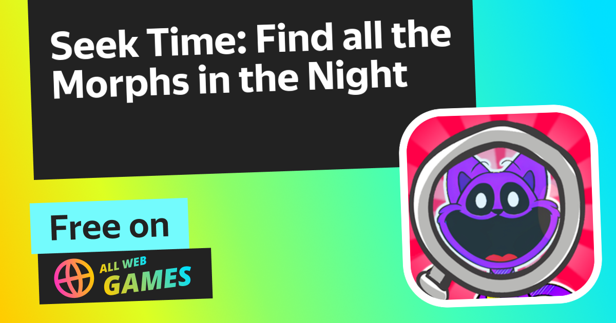 Seek Time: Find all the Morphs in the Night (by Farenlait): Play Online For Free On AllWebGames