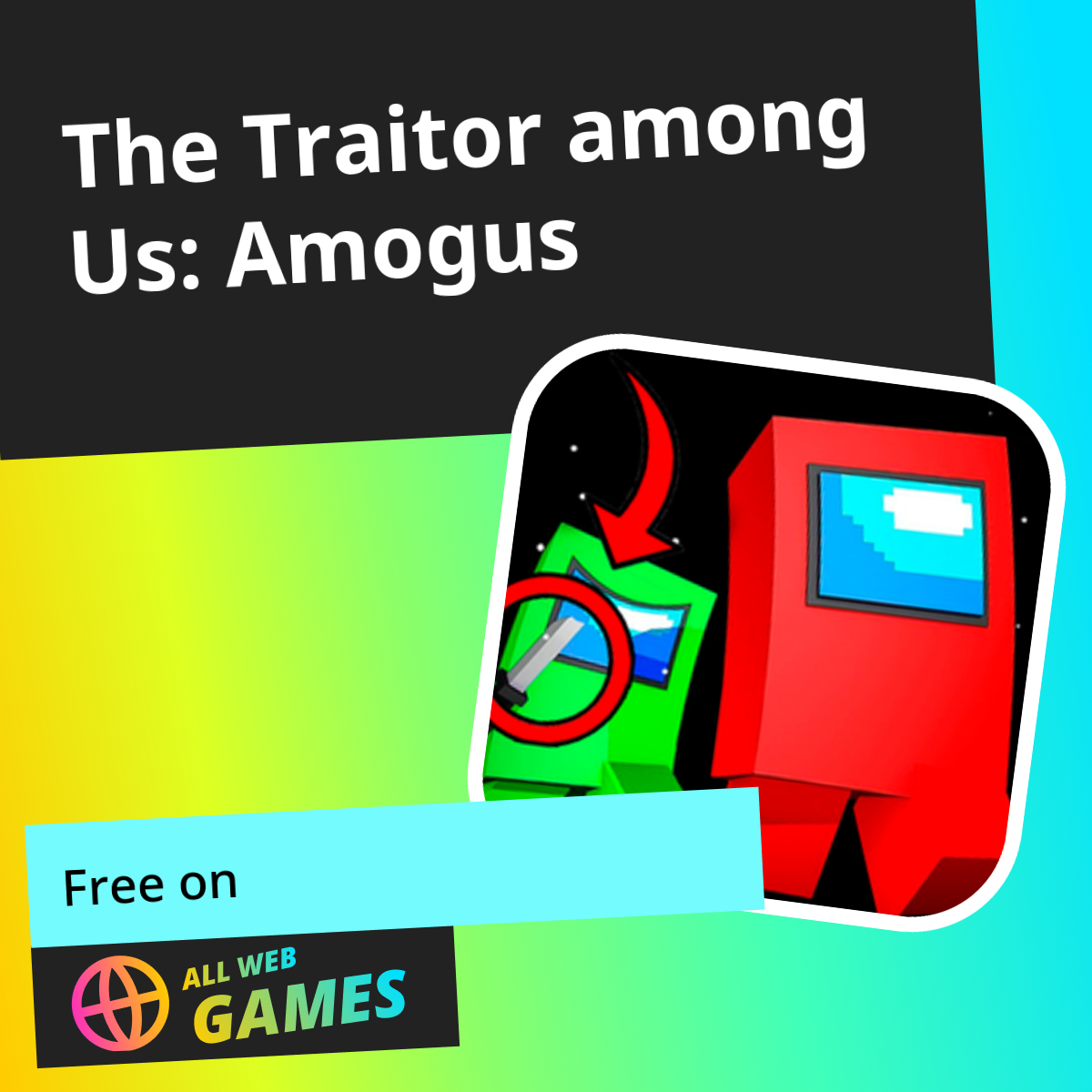 The Traitor among Us: Amogus (by MinerKa): Play Online For Free On AllWebGames