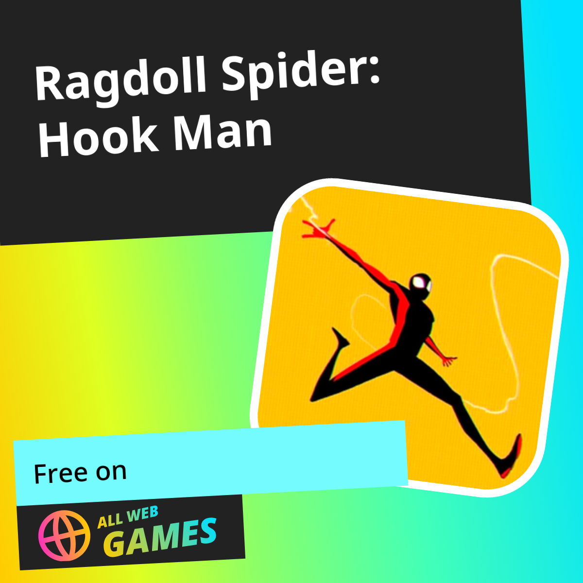 Ragdoll Spider: Hook Man (by MemorySharp): Play Online For Free On ...