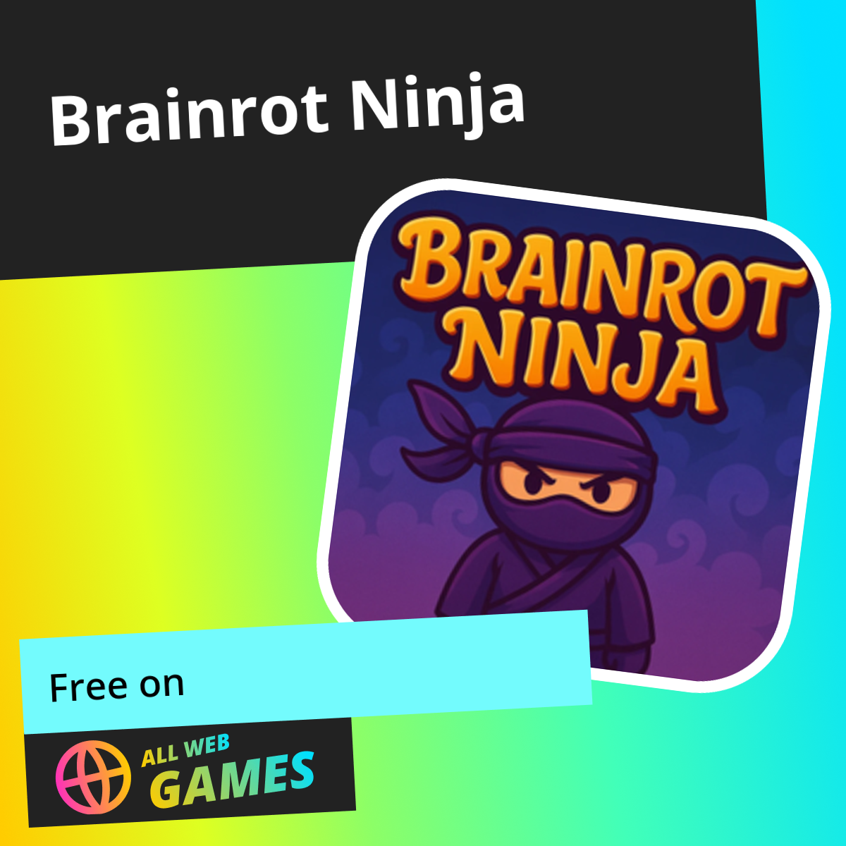 Brainrot Ninja (by Bison): Play Online For Free On AllWebGames