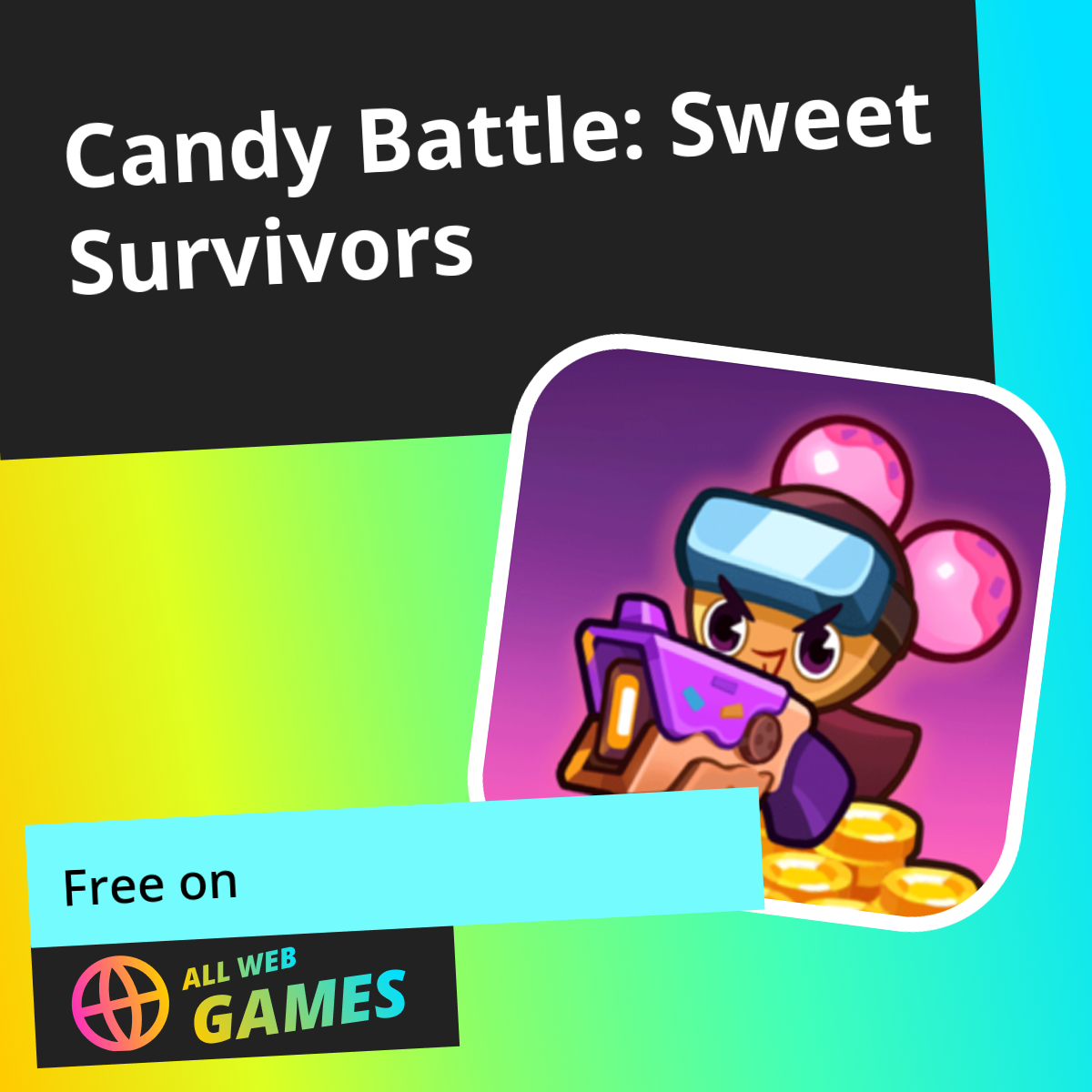 Candy Battle: Sweet Survivors (by CyberNex Studios): Play Online For ...