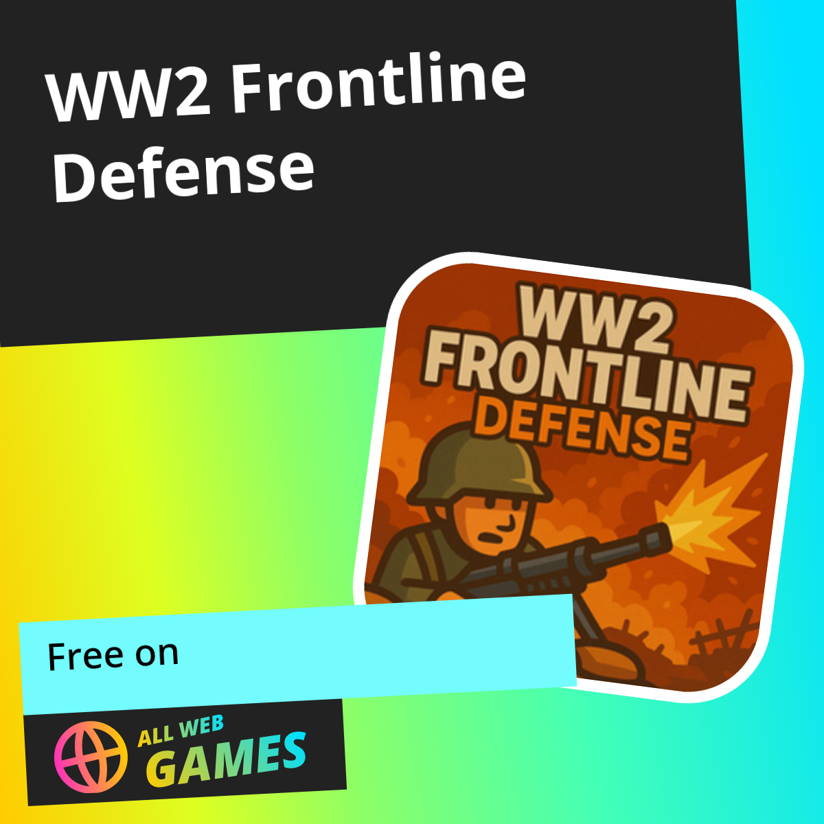 WW2 Frontline Defense (by EwGa): Play Online For Free On AllWebGames