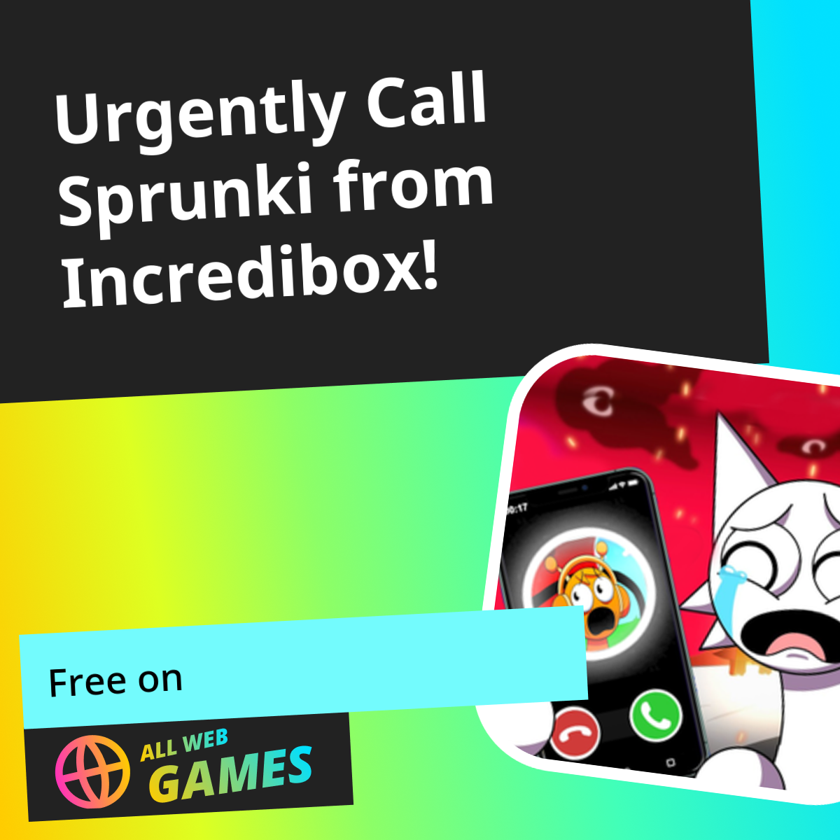 Urgently Call Sprunki from Incredibox! (by EpicGamesStore): Play Online ...