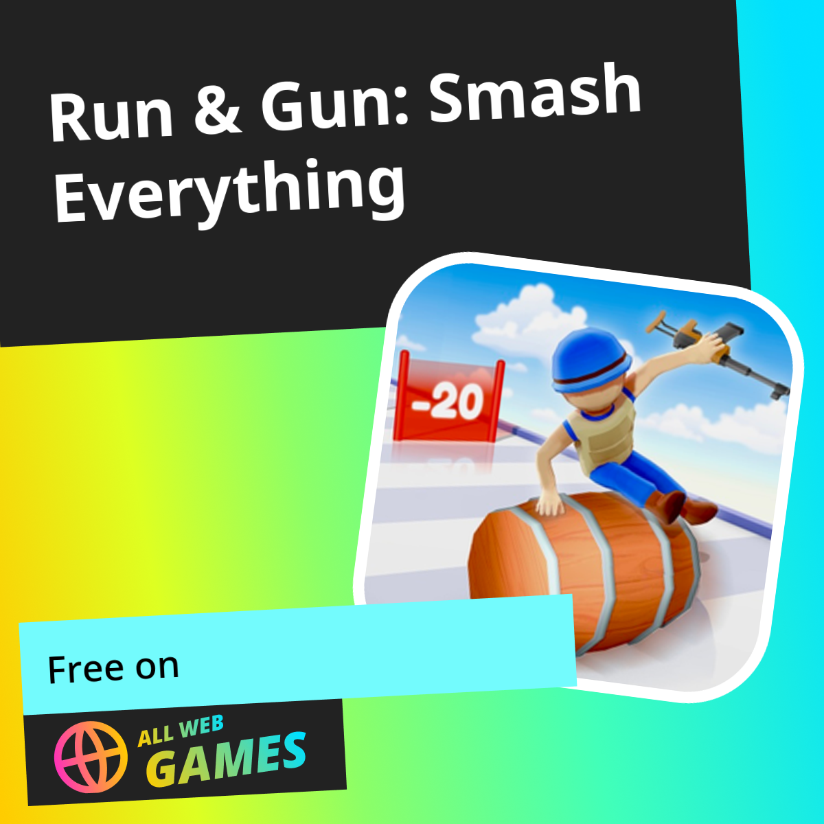 Run & Gun: Smash Everything (by KurGan Games): Play Online For Free On ...