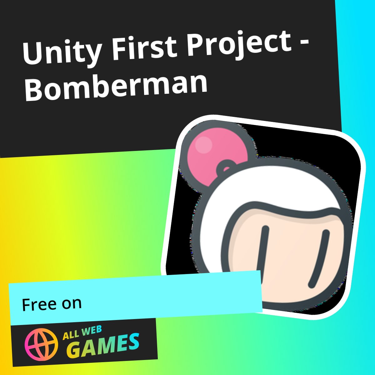 Unity First Project - Bomberman (by Danissimo): Play Online For Free On ...