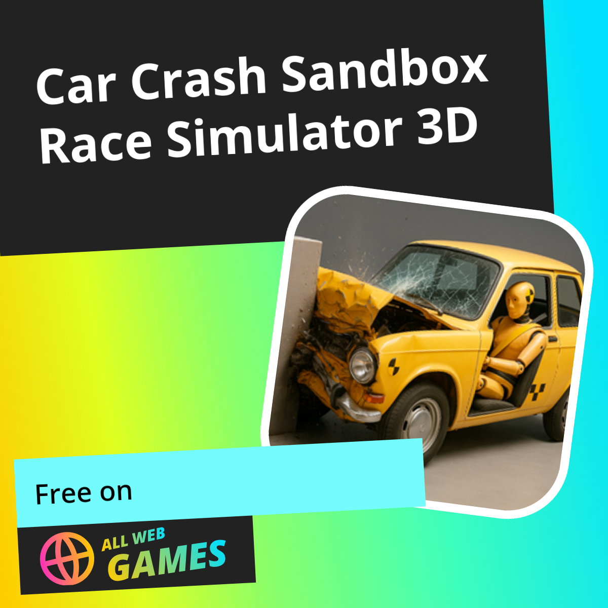 Car Crash Sandbox Race Simulator 3D (by MirraGames): Play Online For ...