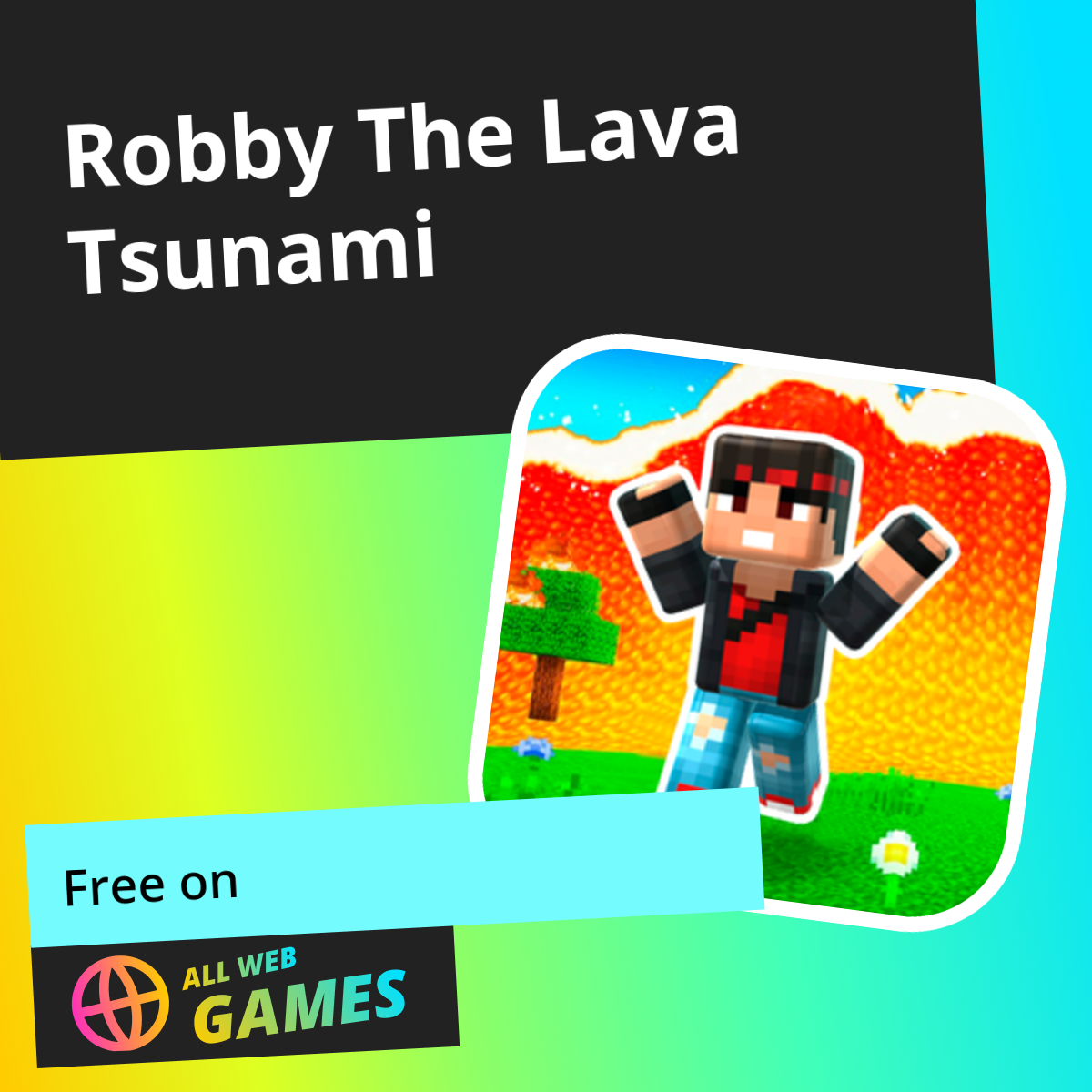 Robby The Lava Tsunami: Play Online For Free On AllWebGames