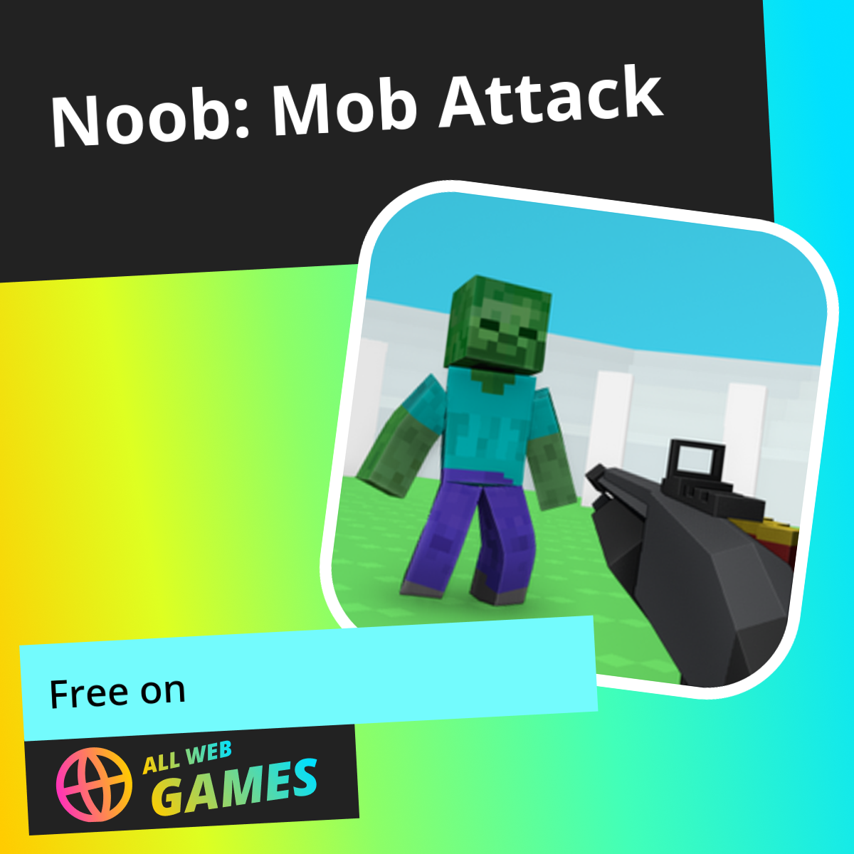 Noob: Mob Attack (by Invisible Studio): Play Online For Free On AllWebGames
