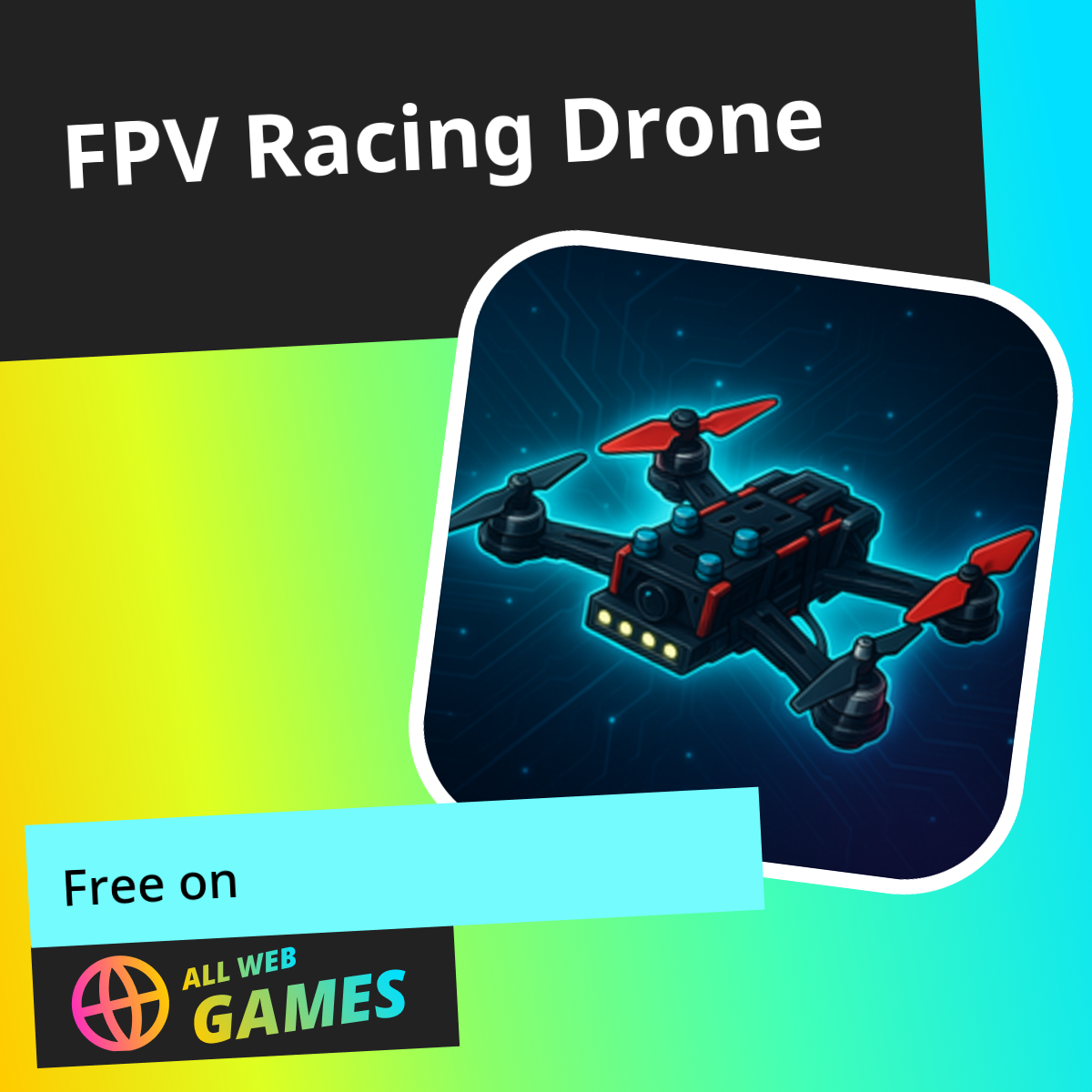 FPV Racing Drone (by Neo Studio): Play Online For Free On AllWebGames