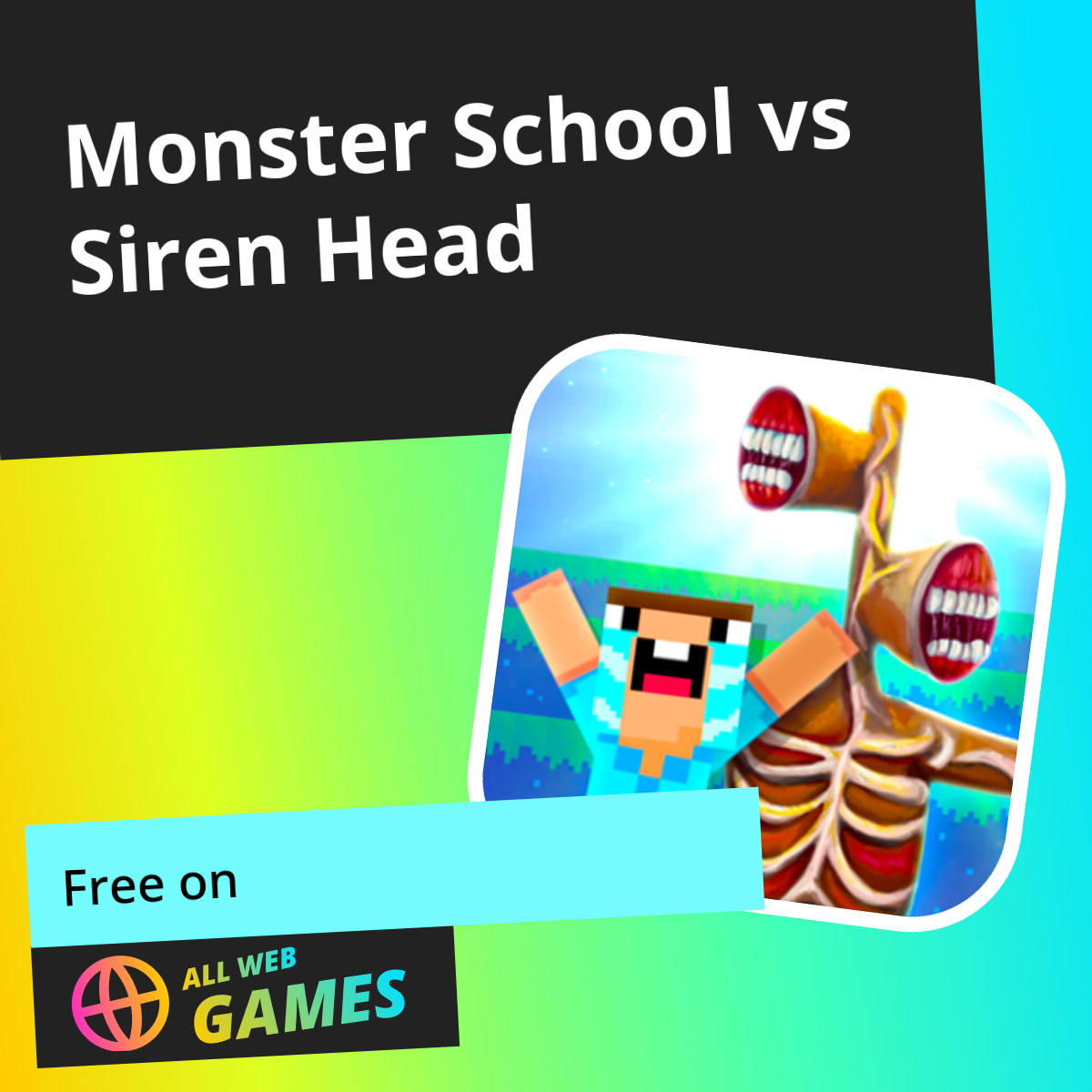 Monster School vs Siren Head (by New Generation Games): Play Online For Free On AllWebGames