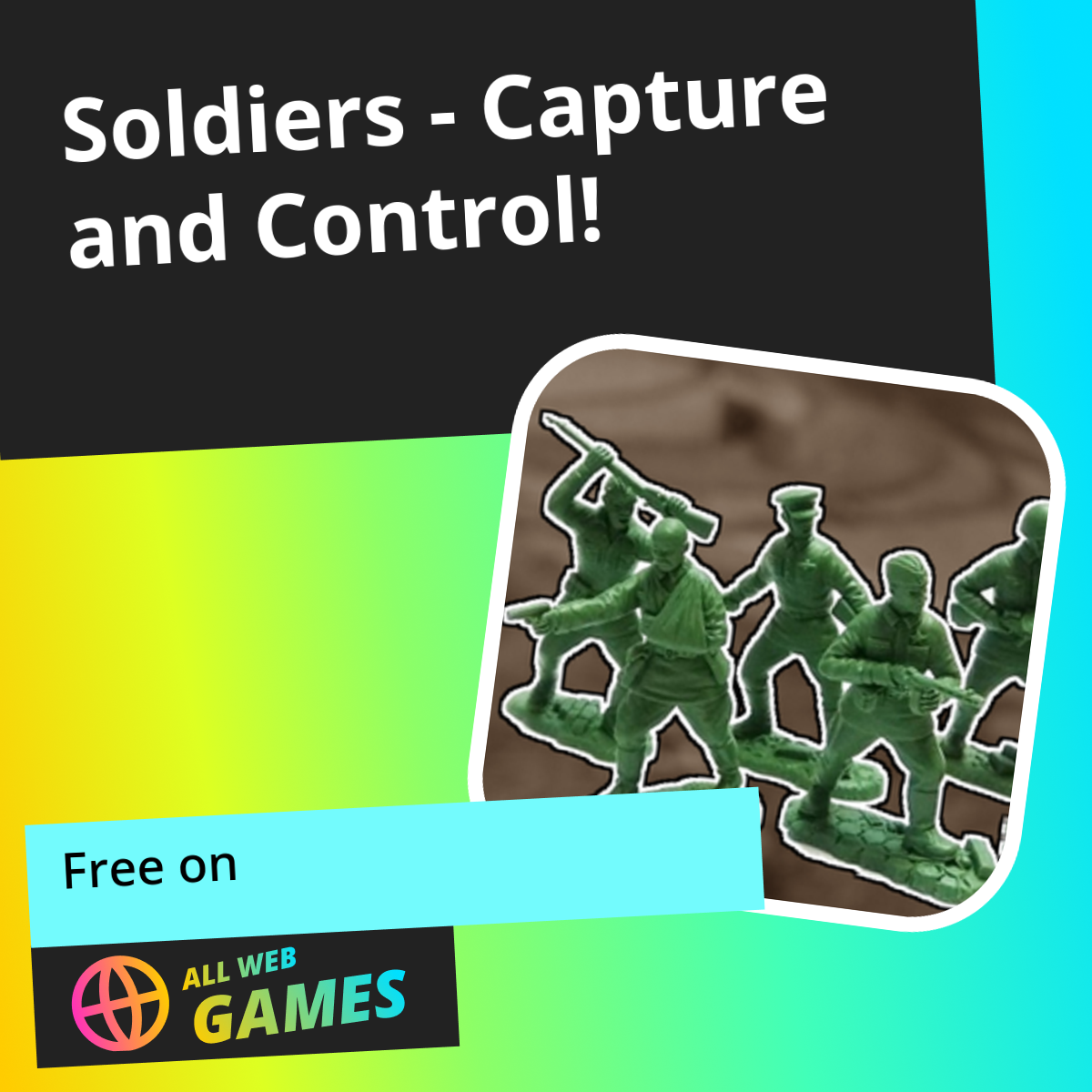 Soldiers - Capture and Control!: Play Online For Free On AllWebGames