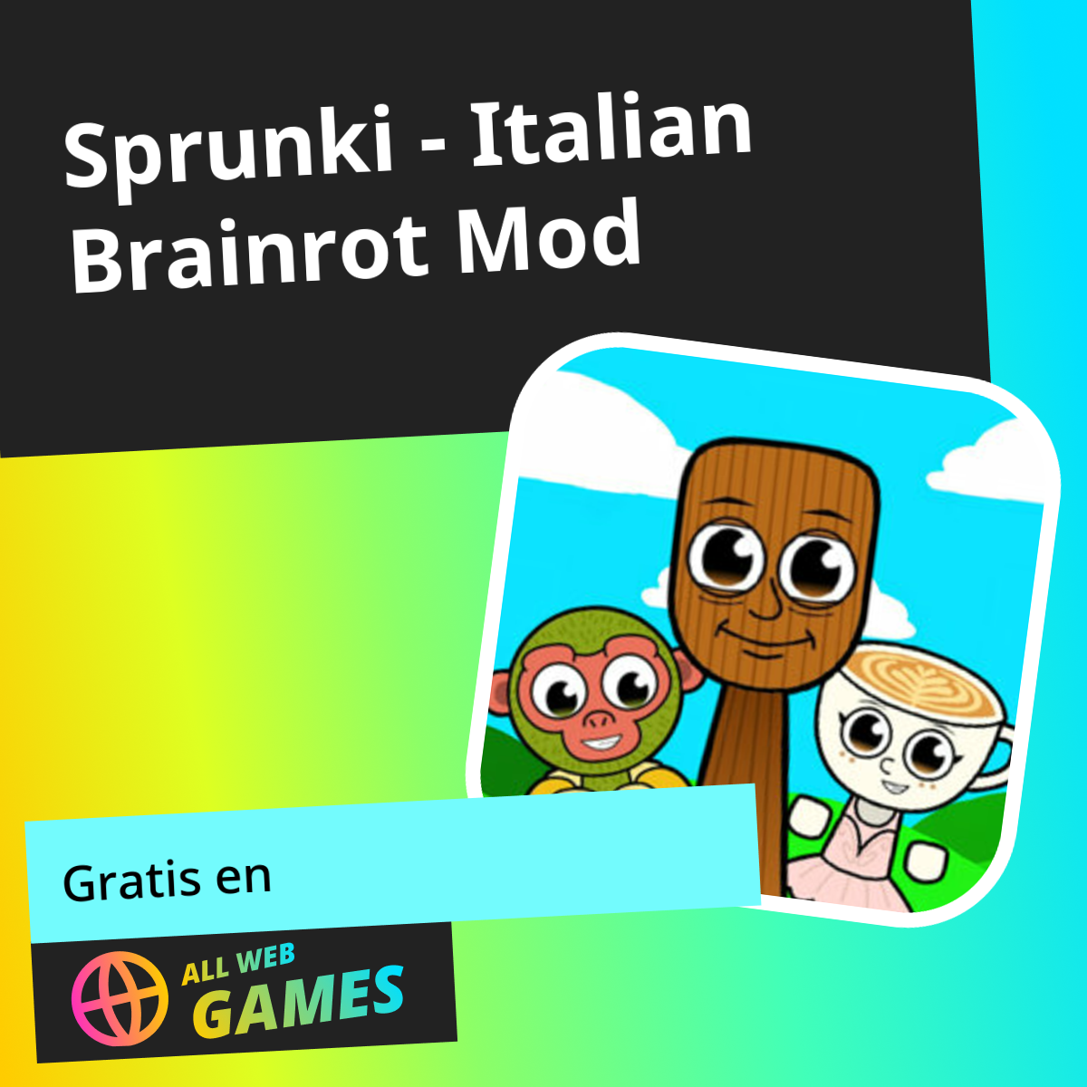Sprunki - Italian Brainrot Mod (de PlayDanilych): Juega gratis en línea ...