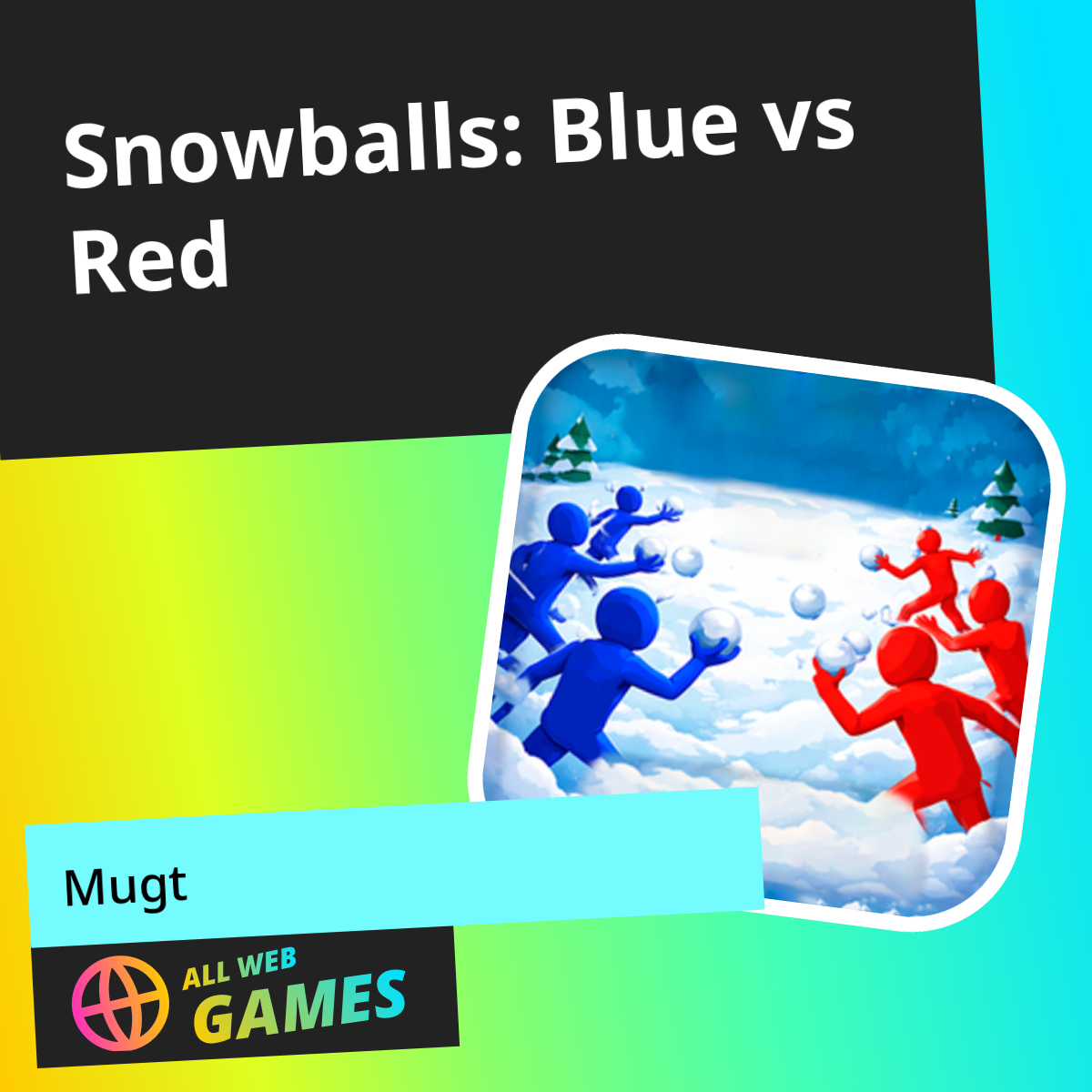 Snowballs: Blue vs Red: AllWebGames-da Mugt Onlaýn Oýnaň