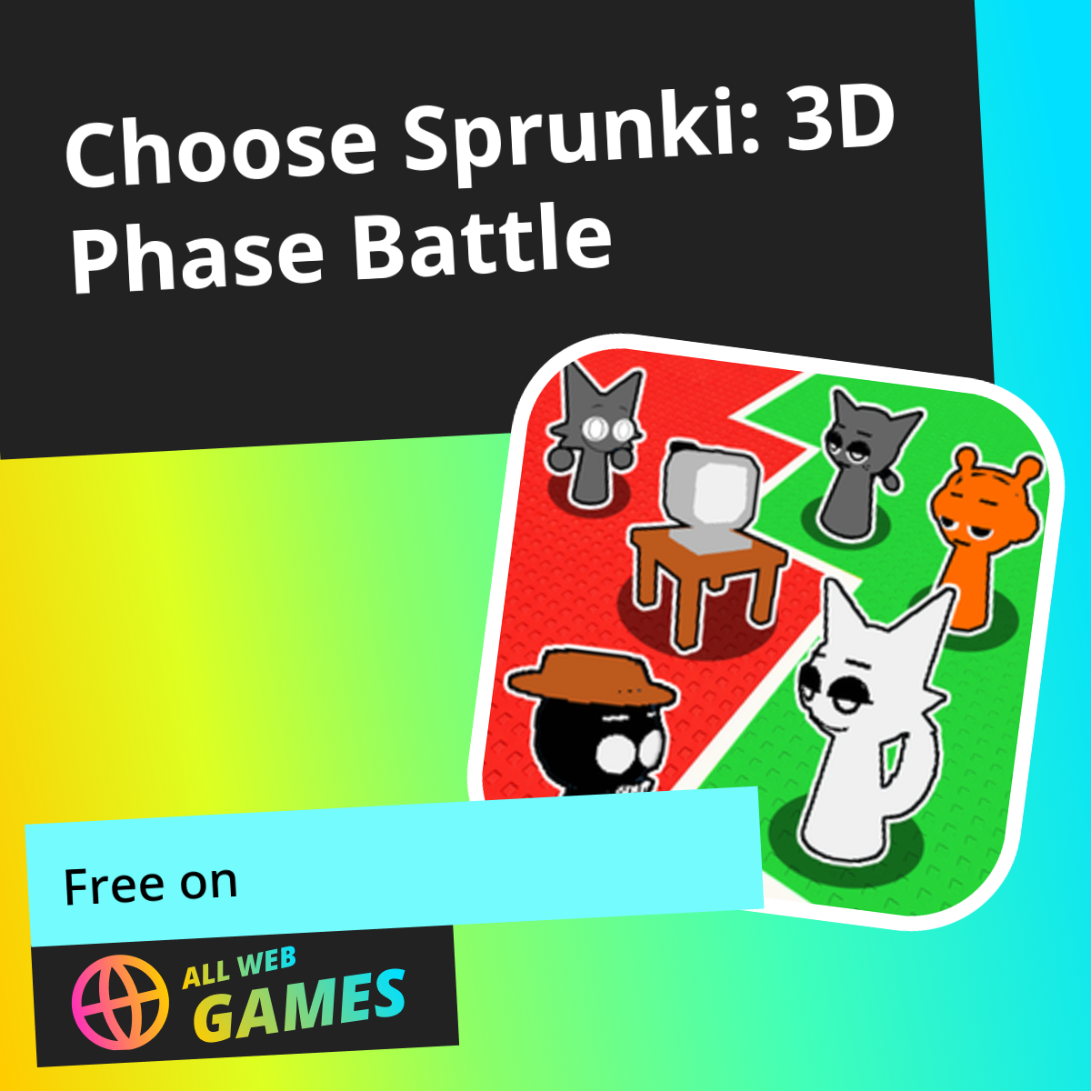 Choose Sprunki: 3D Phase Battle (by Nulla Games): Play Online For Free ...