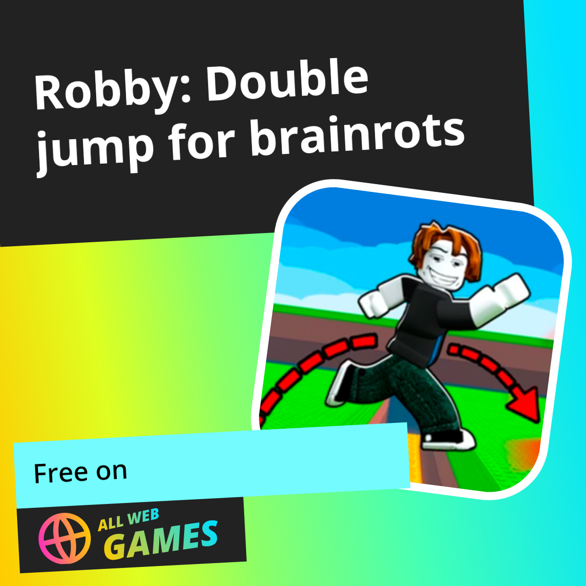 Robby: Double jump for brainrots: Play Online For Free On AllWebGames