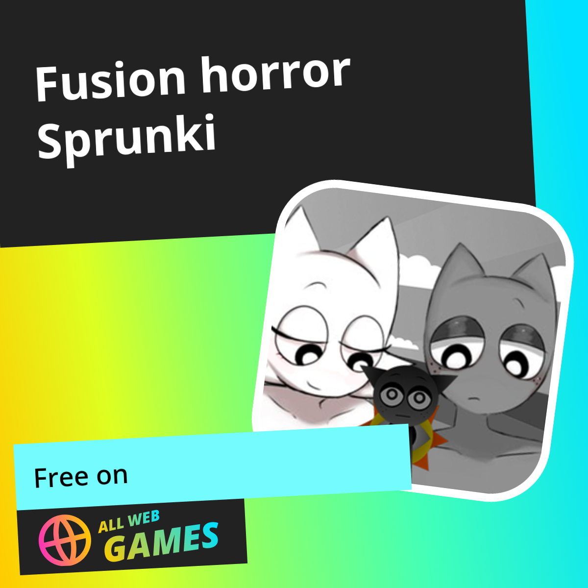 Fusion horror Sprunki (by Sinnij kotik): Play Online For Free On ...