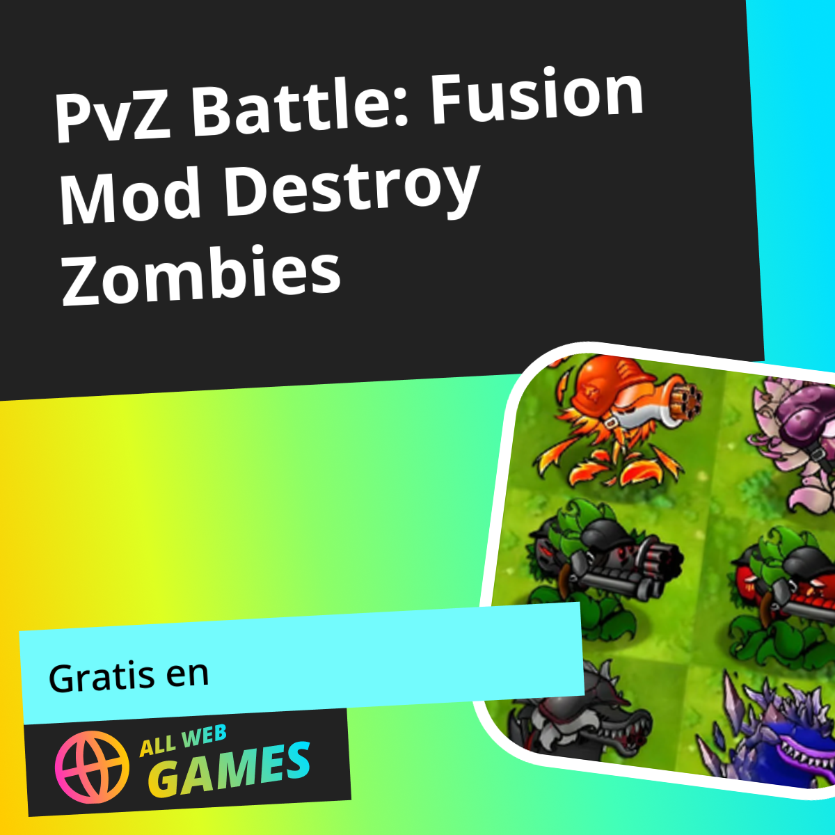 PvZ Battle: Fusion Mod Destroy Zombies: Juega Online Gratis En AllWebGames