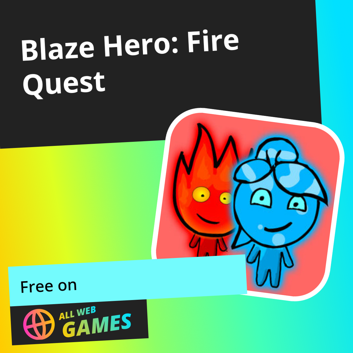 Blaze Hero: Fire Quest (by pooopgames): Play Online For Free On AllWebGames
