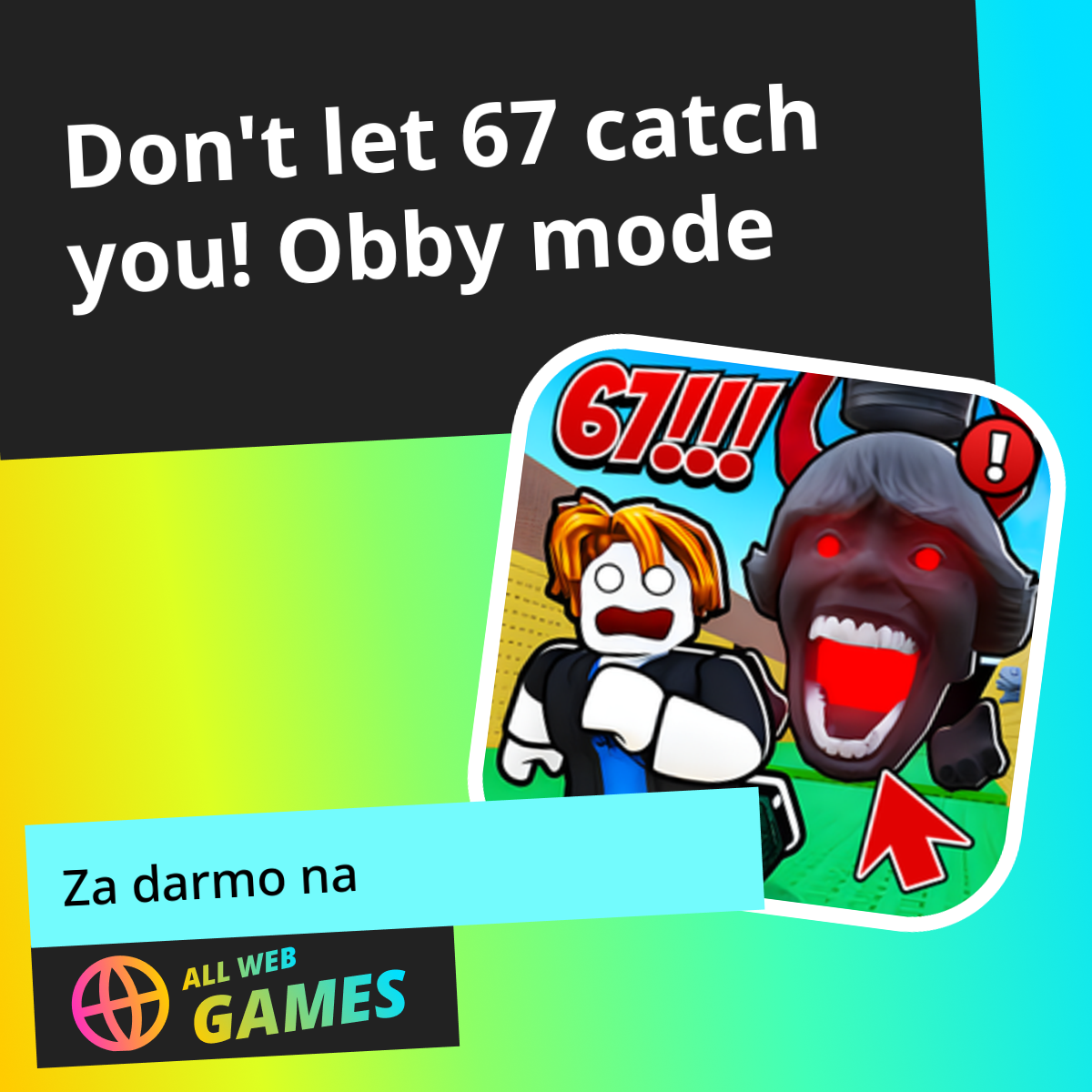 Don't let 67 catch you! Obby mode (autorstwa Trash Games): Graj online ...