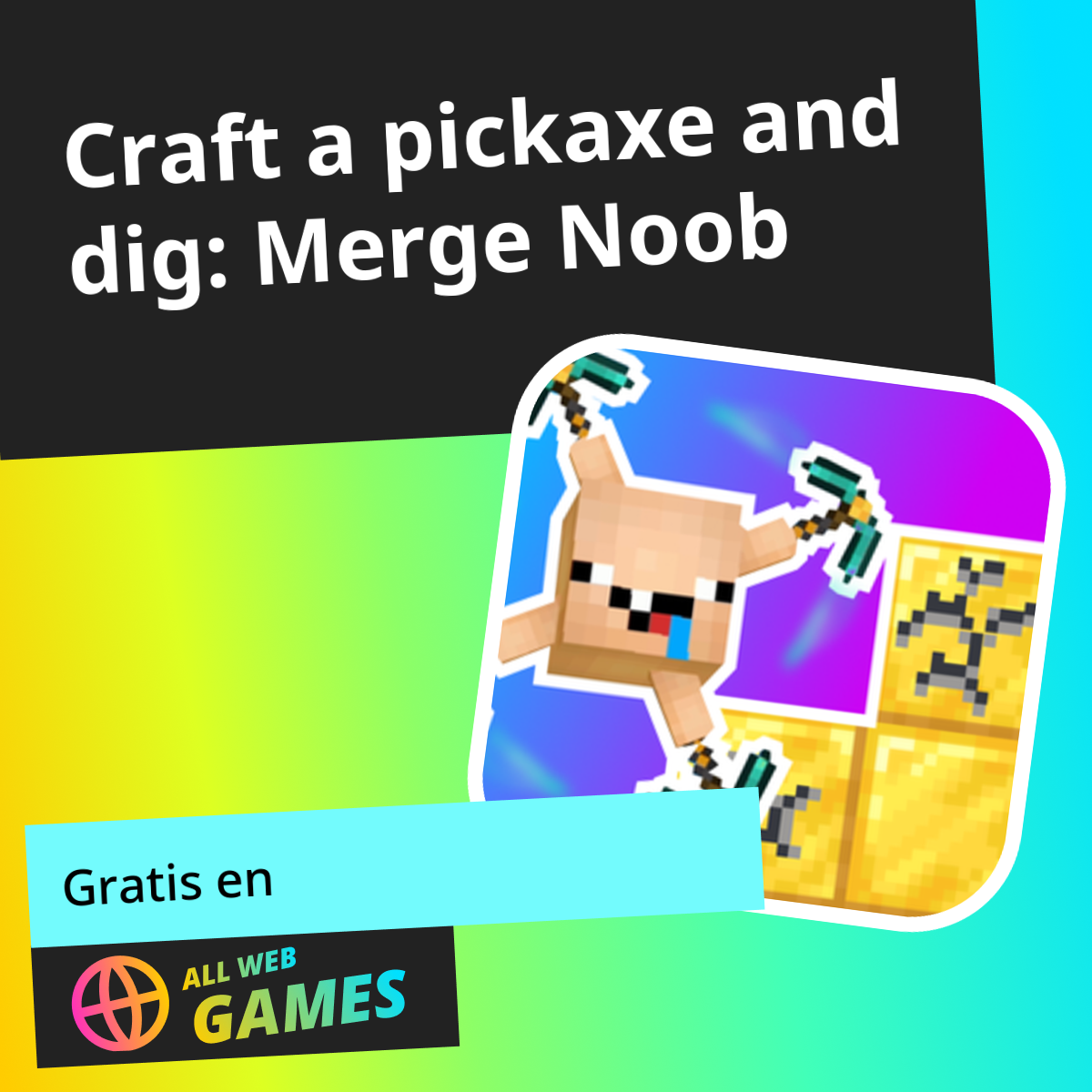 Craft a pickaxe and dig: Merge Noob (de OGFROG): Juega gratis en línea ...
