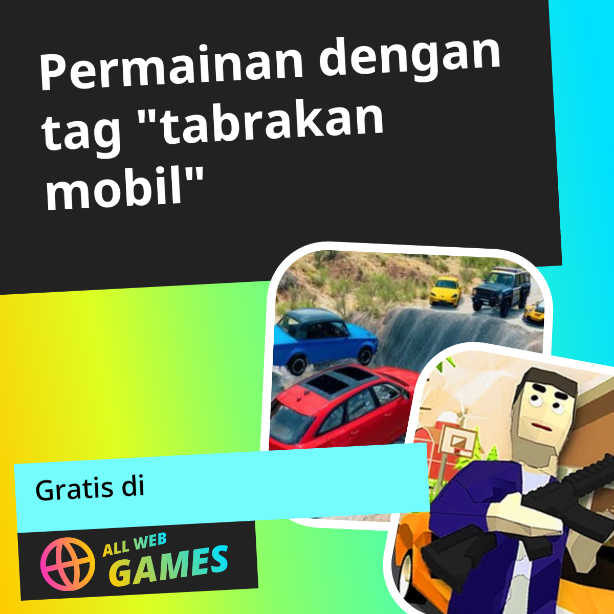 Tabrakan mobil game - Mainkan Online secara Gratis di AllWebGames