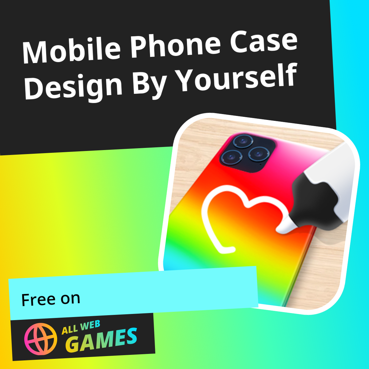Mobile Phone Case Design By Yourself (by CyberNex Studios): Play Online ...