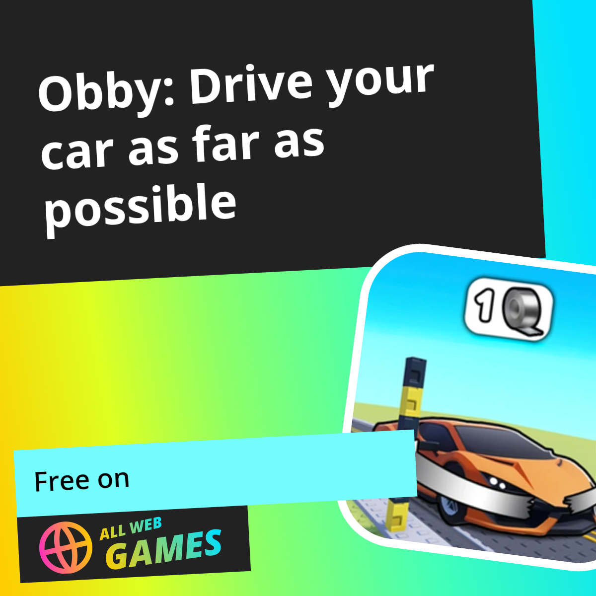 Obby: Drive your car as far as possible (by Serbull): Play Online For ...