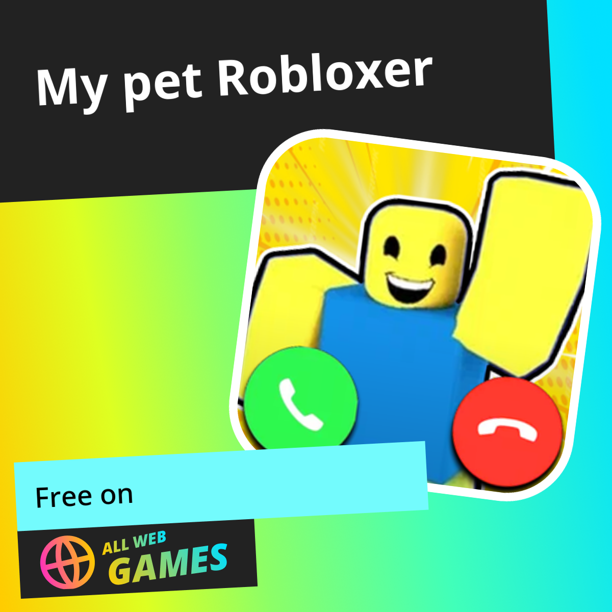 My pet Robloxer: Play Online For Free On AllWebGames