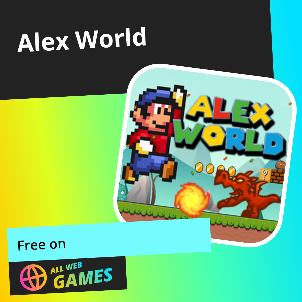 Alex World (by 013Games): Play Online For Free On AllWebGames