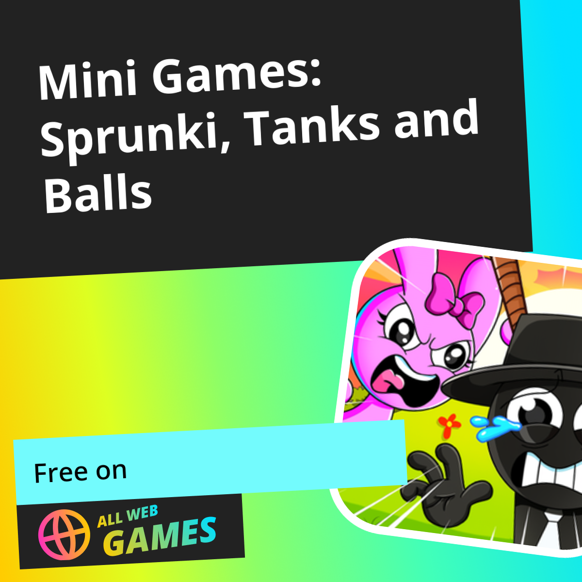 Mini Games: Sprunki, Tanks and Balls: Play Online For Free On AllWebGames