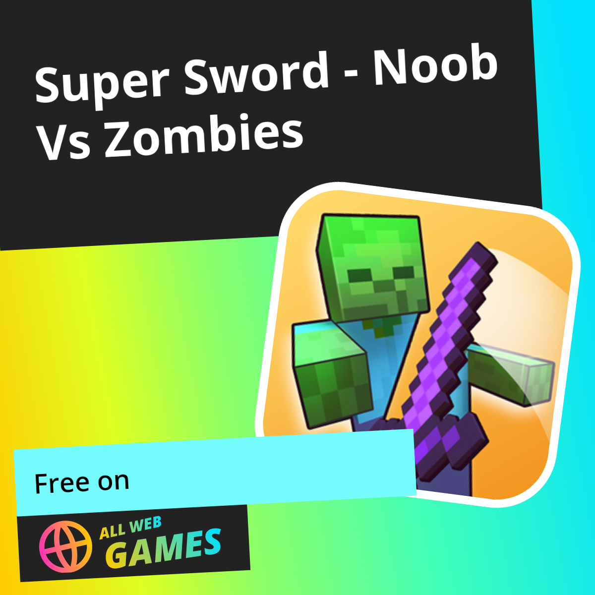 Super Sword - Noob Vs Zombies (by Eccentric): Play Online For Free On ...