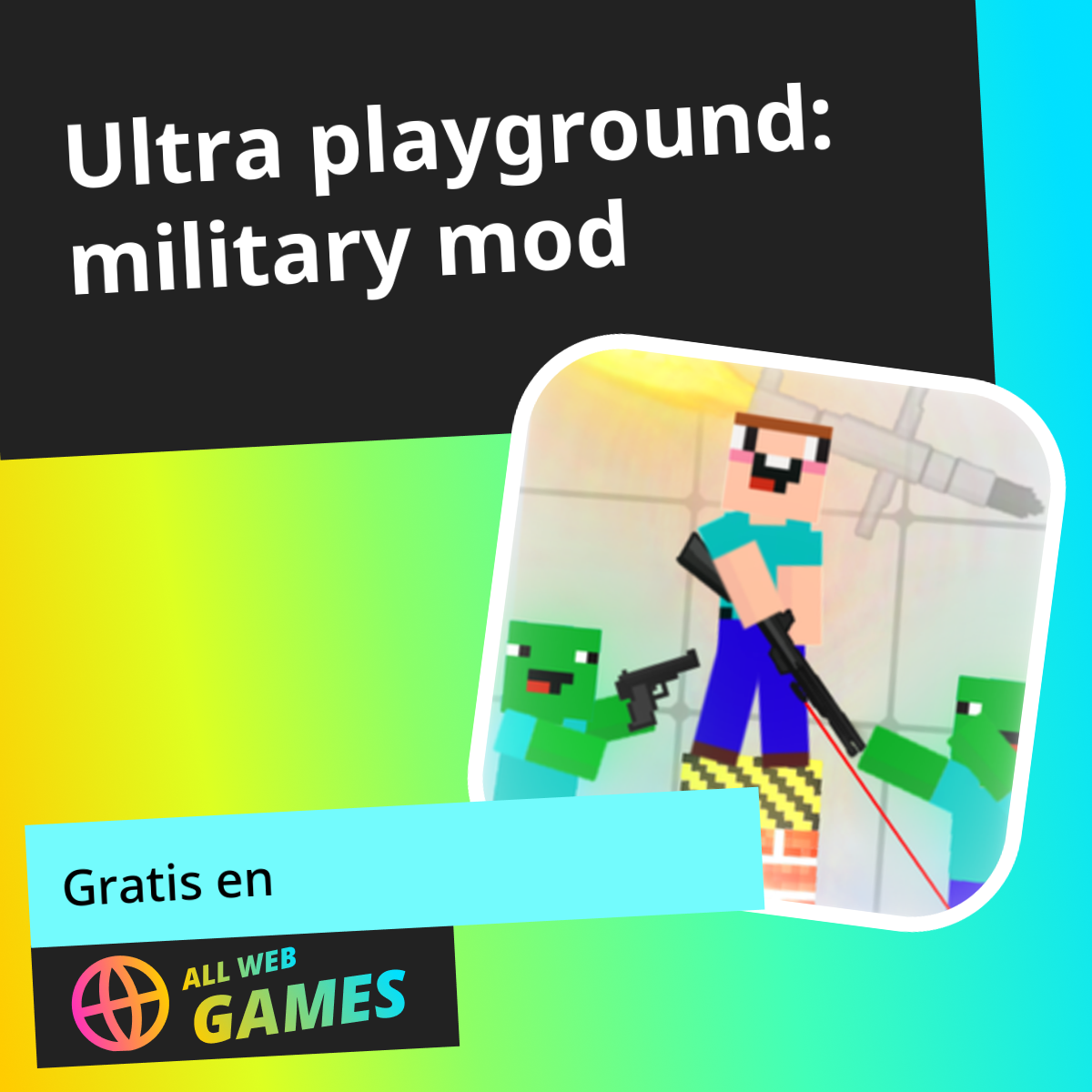 Ultra playground: military mod (de LabLab): Juega gratis en línea en AllWebGames