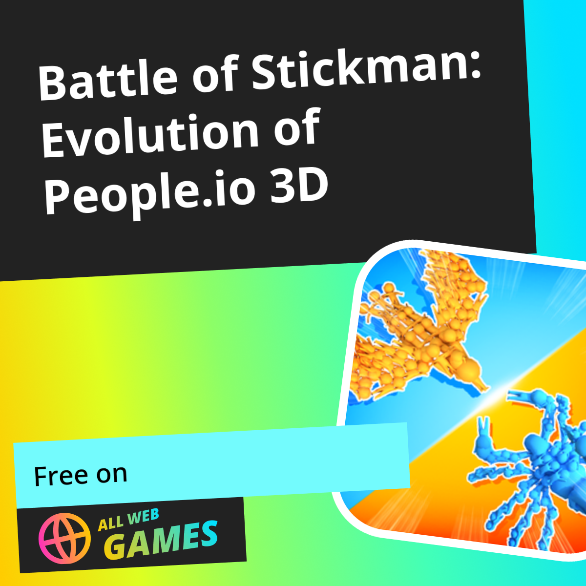 Battle of Stickman: Evolution of People.io 3D (by 4U Games): Play ...