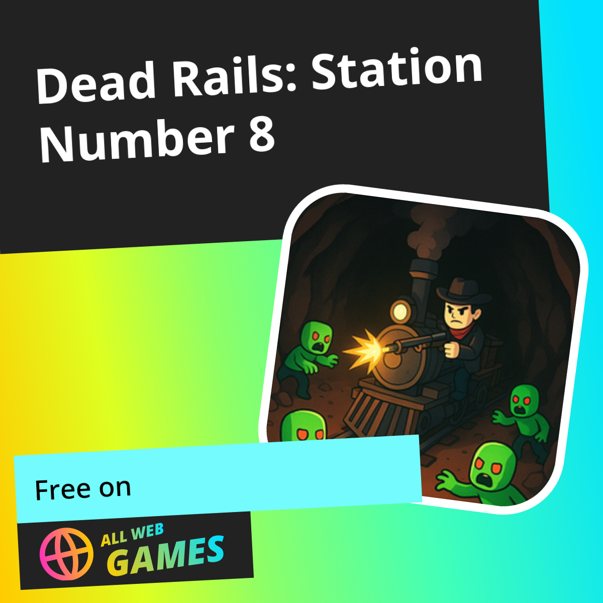 Dead Rails: Station Number 8 (by MineGame): Play Online For Free On ...