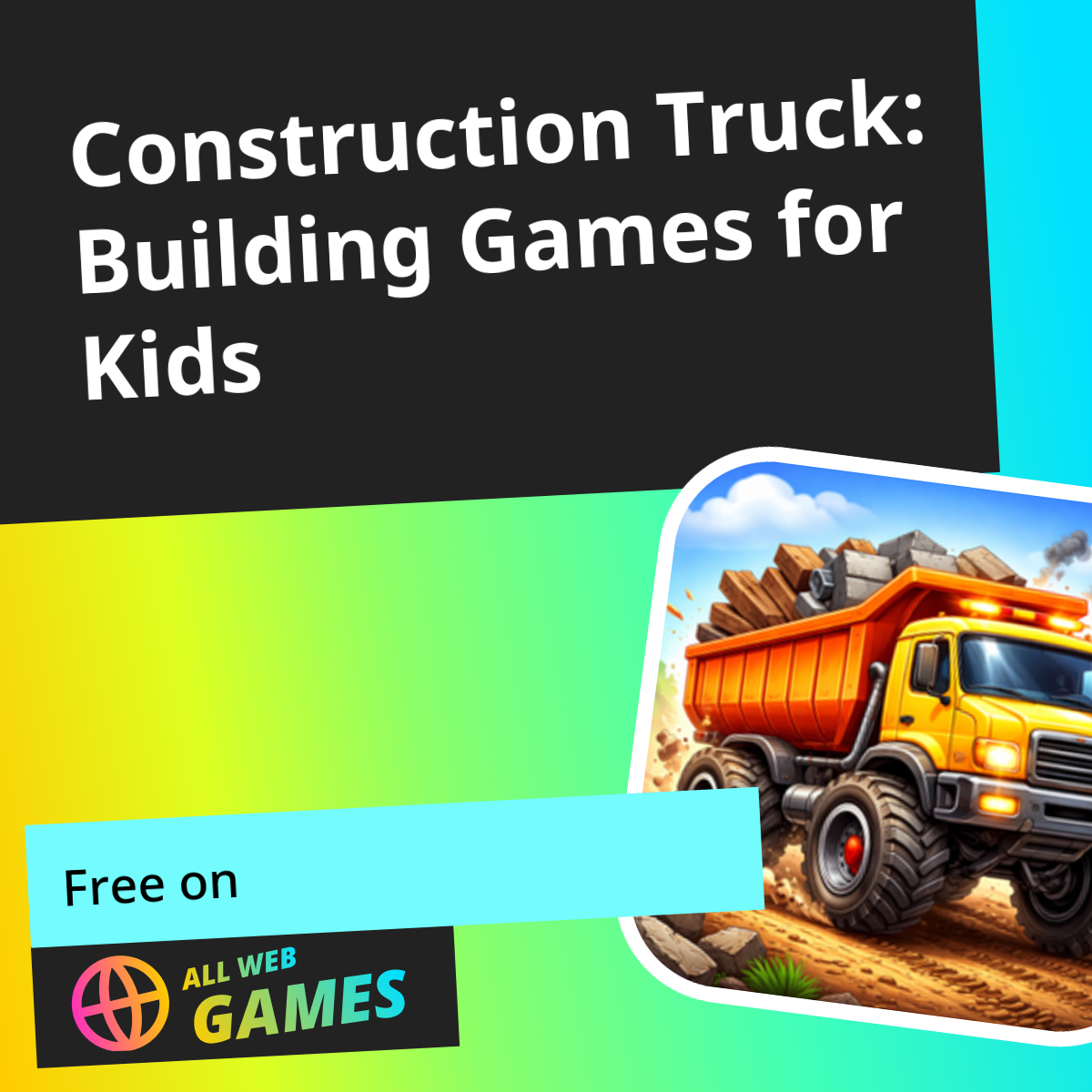 Construction Truck: Building Games for Kids (by iDen Games): Play ...