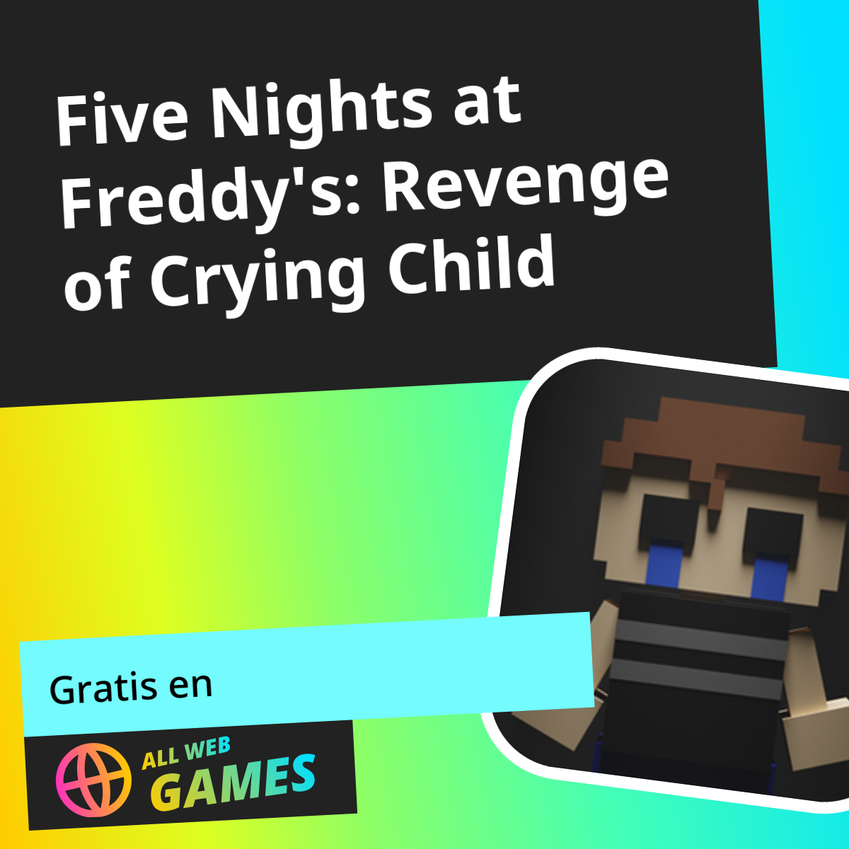 Five Nights at Freddy's: Revenge of Crying Child: Juega Online Gratis ...