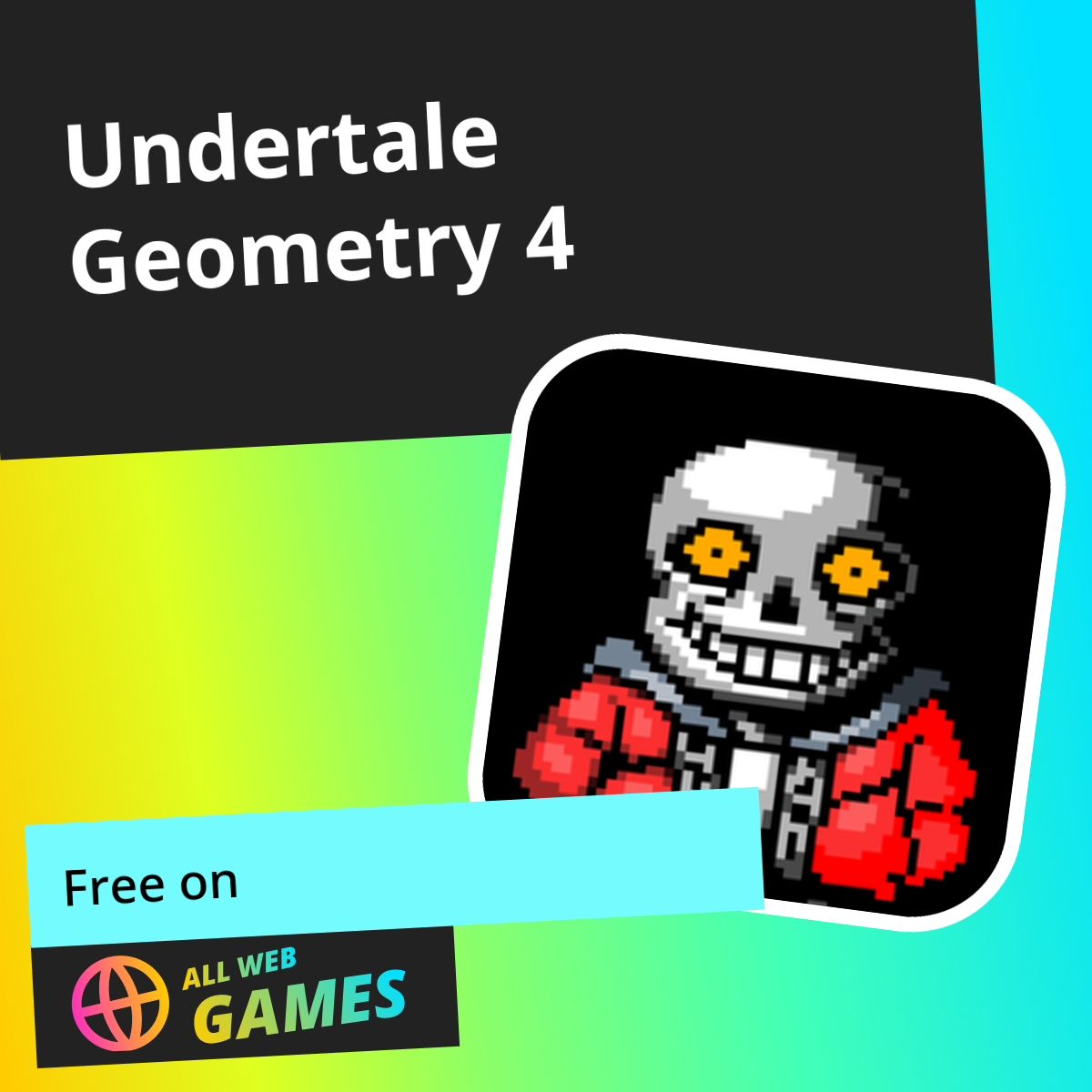 Undertale Geometry 4: Play Online For Free On AllWebGames