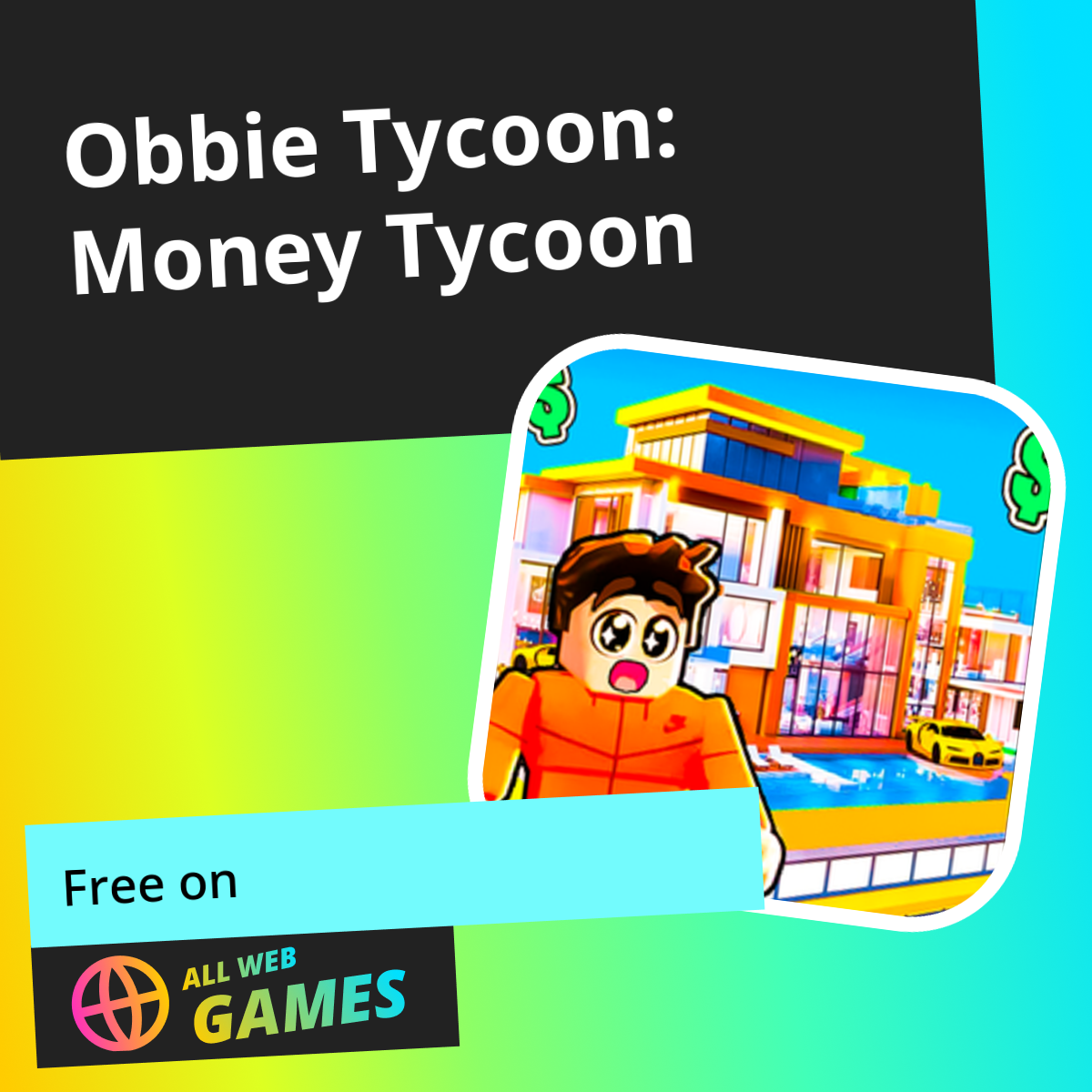 Obbie Tycoon: Money Tycoon (by Molotok): Play Online For Free On ...