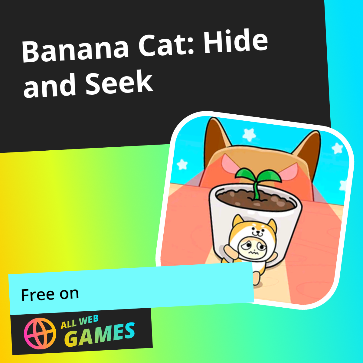 Banana Cat: Hide and Seek (by Popik): Play Online For Free On AllWebGames