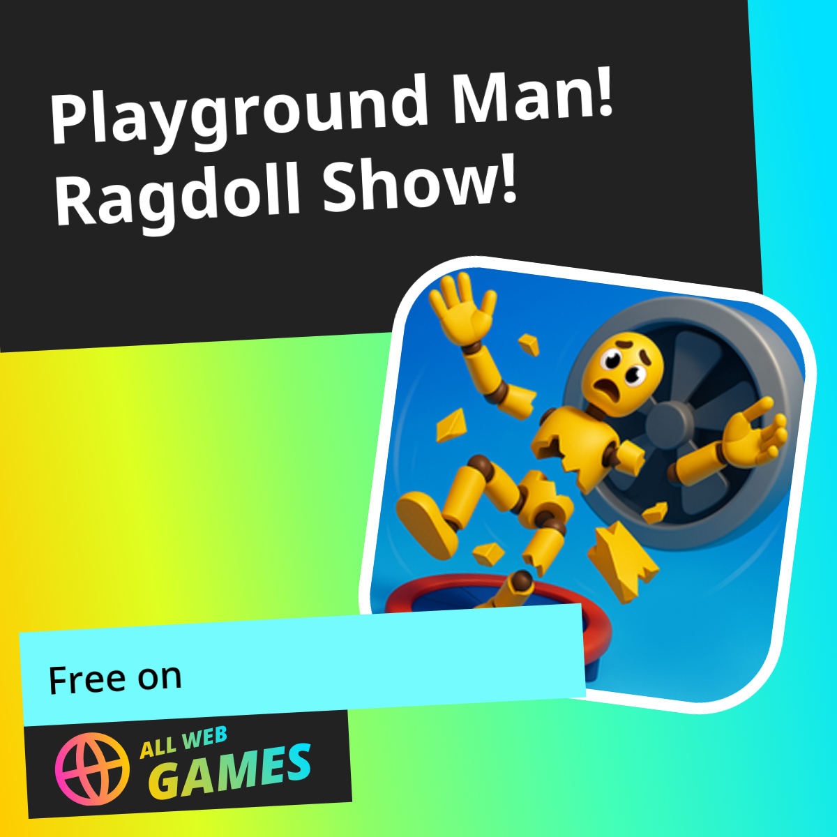 Playground Man! Ragdoll Show! (by Eccentric): Play Online For Free On ...