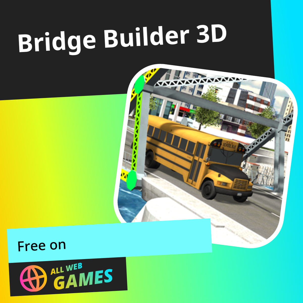 Bridge Builder 3D (by FPDA): Play Online For Free On AllWebGames