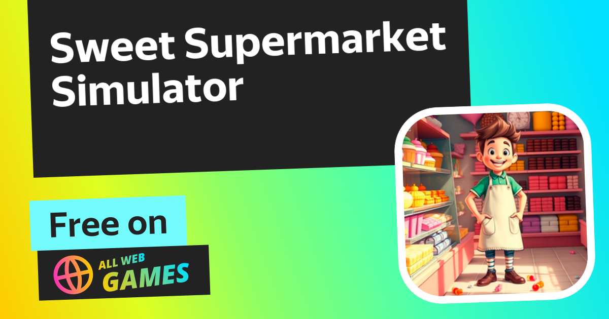 Sweet Supermarket Simulator (by Klub Viktora Petrovicha): Play Online For Free On AllWebGames