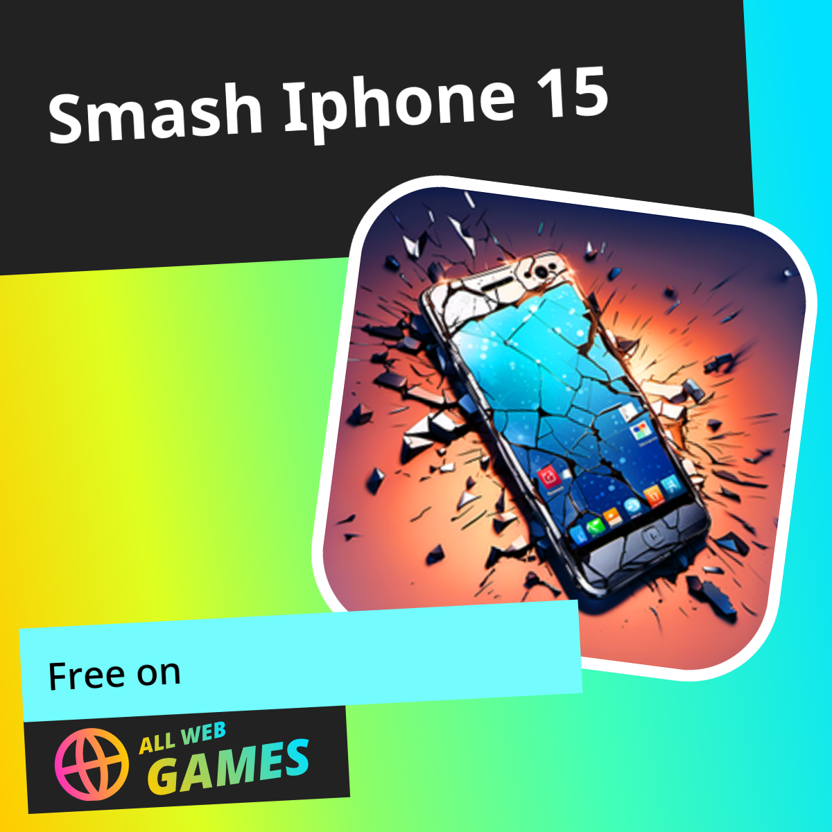 Smash Iphone 15 (by Megalomania): Play Online For Free On AllWebGames
