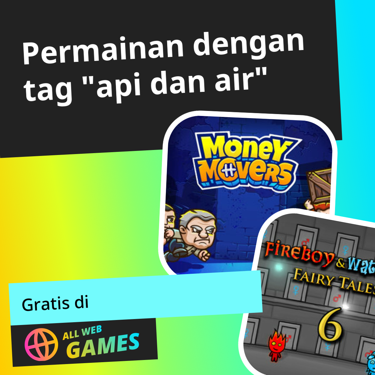 Api dan air game - Mainkan Gratis Online di AllWebGames