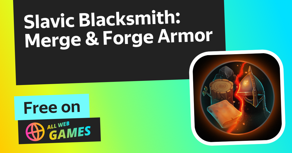 Slavic Blacksmith: Merge & Forge Armor (by FARLORE): Play Online For ...