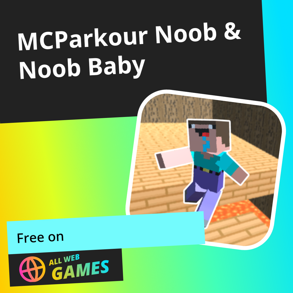 MCParkour Noob & Noob Baby (by FaBuKaStudio): Play Online For Free On AllWebGames