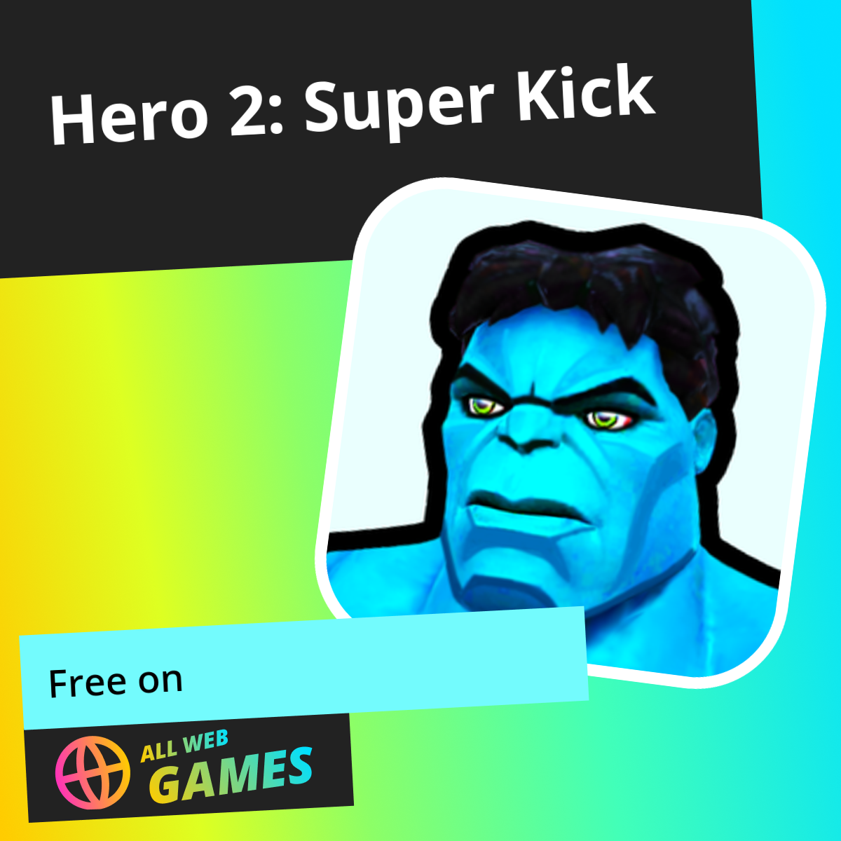Hero 2: Super Kick (by GoGoMan): Play Online For Free On AllWebGames
