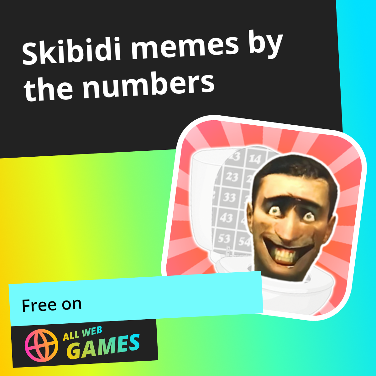 Skibidi memes by the numbers: Play Online For Free On AllWebGames