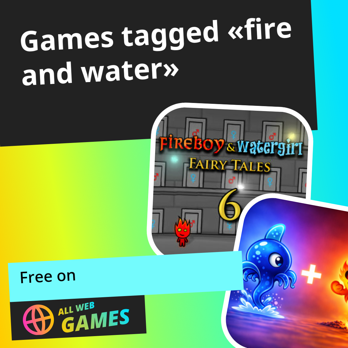 Fire and water Games - Play Online for Free on AllWebGames